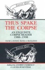 Thus Spake the Corpse: An Exquisite Corpse Reader, 1988-1998: Volume 2 ...