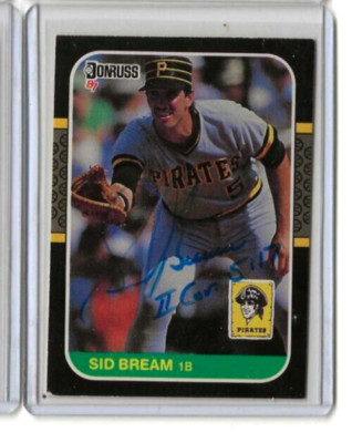 1987 SID BREAM DONRUSS SIGNED AUTO CARD - PIRATES REAL DEAL LOOK | eBay