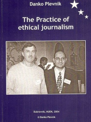 The Practice of Ethical Journalism, Danko Plevnik, Very Good Book | eBay