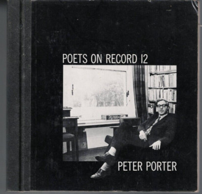 POETRY , POETS ON RECORD # 12 , PETER PORTER , includes VINYL RECORD ...