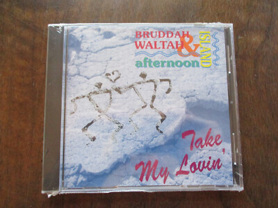 Bruddah Waltah & Island Afternoon- TAKE MY LOVIN - RARE OOP SEALED CD ...