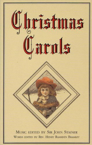 Christmas Carols-Sir John Stainer,Rev Henry Ramsden Bramley | eBay UK