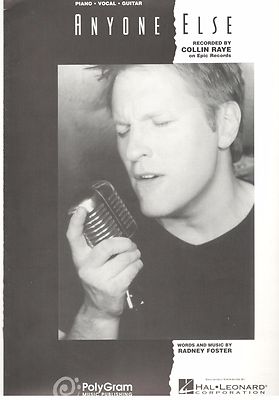 "COLLIN RAYE-ANYONE ELSE" PIANO/VOCAL/GUITAR SHEET MUSIC-BRAND NEW ON ...