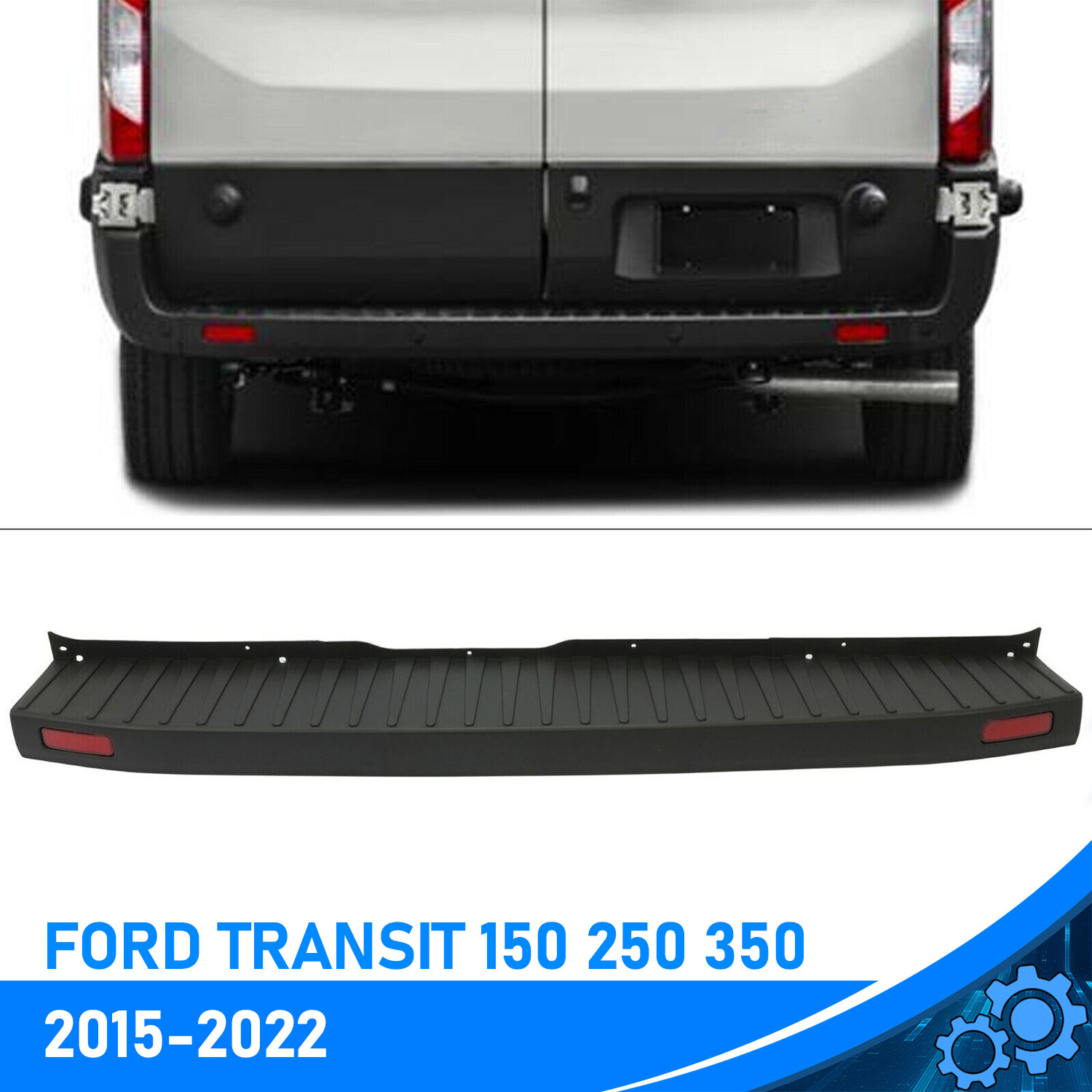 Rear Bumper Cover Top Pad For FORD Transit 150 250 350 2015-2022 W ...