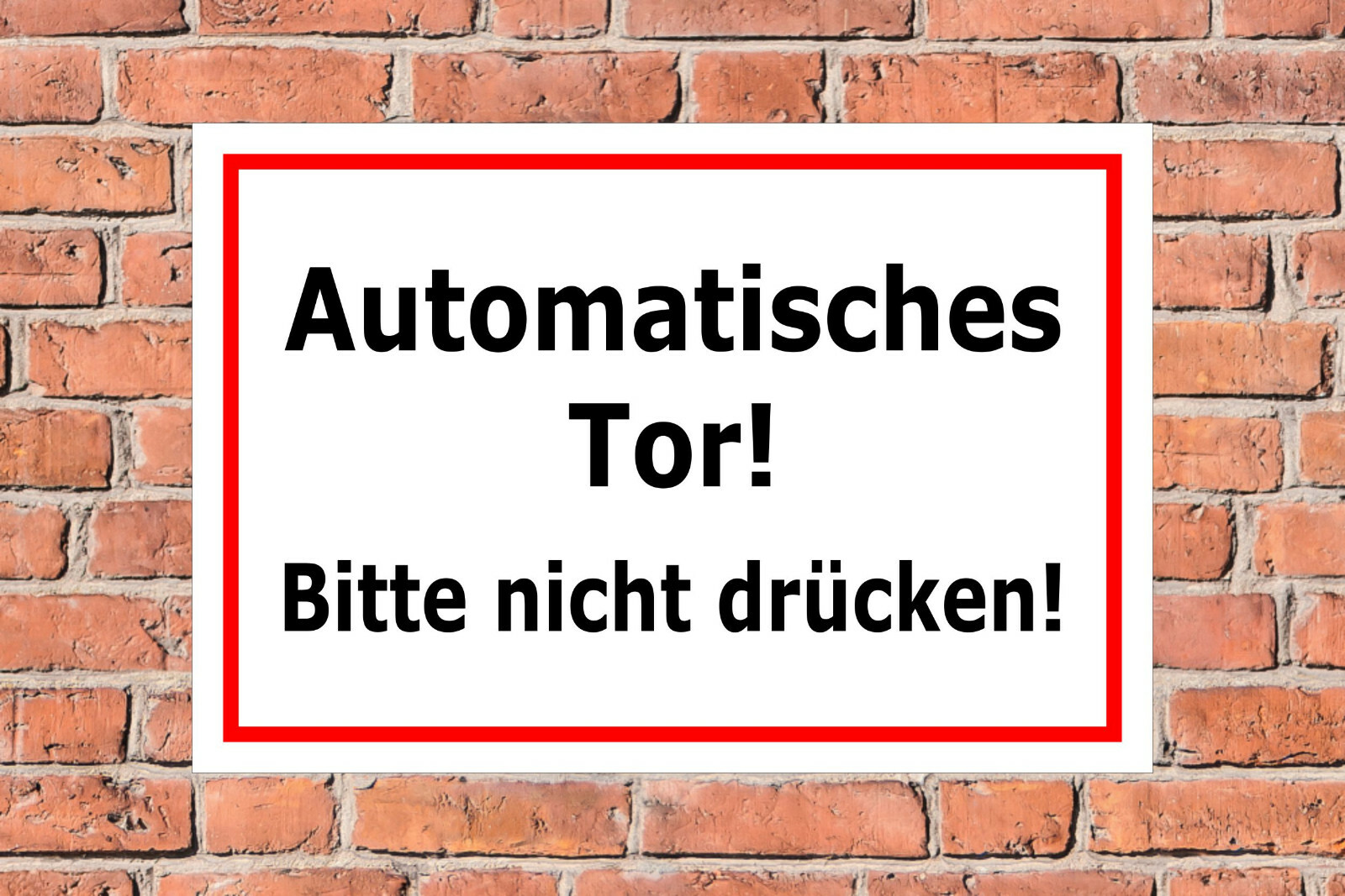 Schild Automatisches Tor! Bitte nicht drücken! - in 4 Größen - S00075 ...