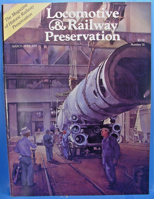 LOCOMOTIVE & RAILWAY PRESERVATION MAGAZINE ISSUE NUMBER 31 MARCH/APRIL ...