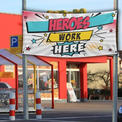Staff Appreciation Banner - 'Heroes Work Here' Banner (2'x4') 12367 | eBay