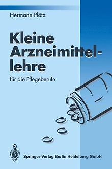 Kleine Arzneimittellehre für die Pflegeberufe von Herman... | Buch ...