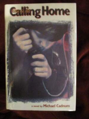 Michael Cadnum - CALLING HOME - - 1st/1st - SIGNED 9780670835669| eBay