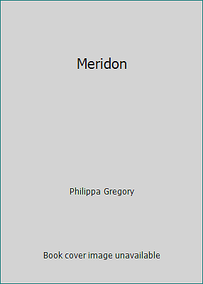 Meridon by Philippa Gregory | eBay