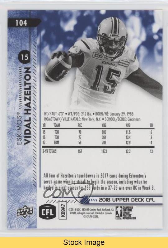 2018 Upper Deck CFL Blue Vidal Hazelton #104 READ 7l6 | eBay