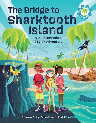 Joel Ross Sharon Duke Estroff The Bridge to Sharktooth Island ...