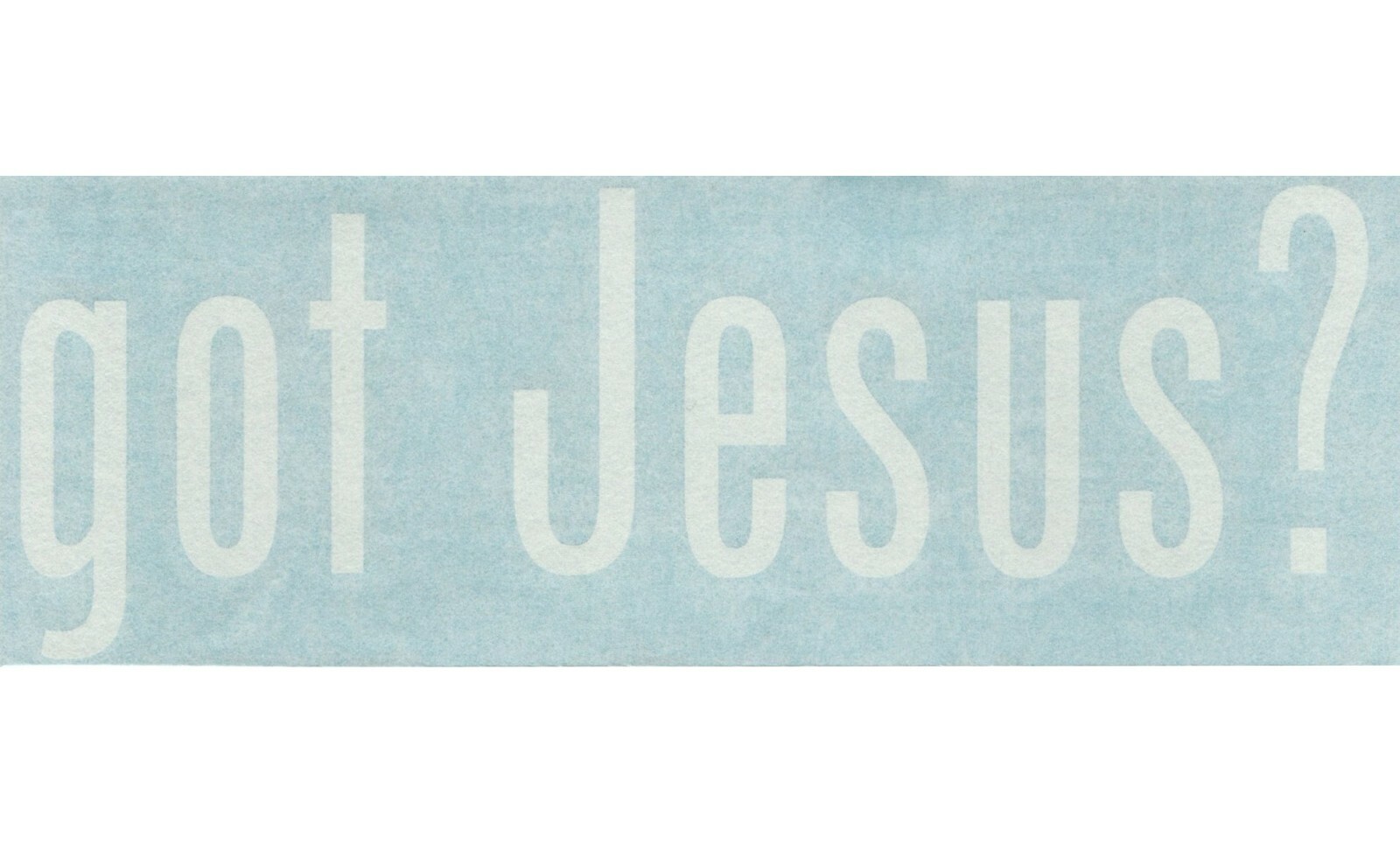 got Jesus? - God Christian Christ Catholic Car Window Vinyl Decal ...