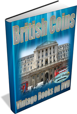BRITISH COINS ~ Vintage Books on DVD ~ Numismatics, Coin Collecting ...