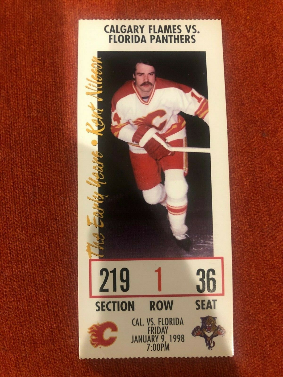 Calgary Flames Ticket Stub Kent Nilsson Front Jan 9 1998 Panthers Row1 ...