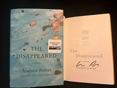 Andrew Porter signed The Disappeared 1st printing hardcover book ...