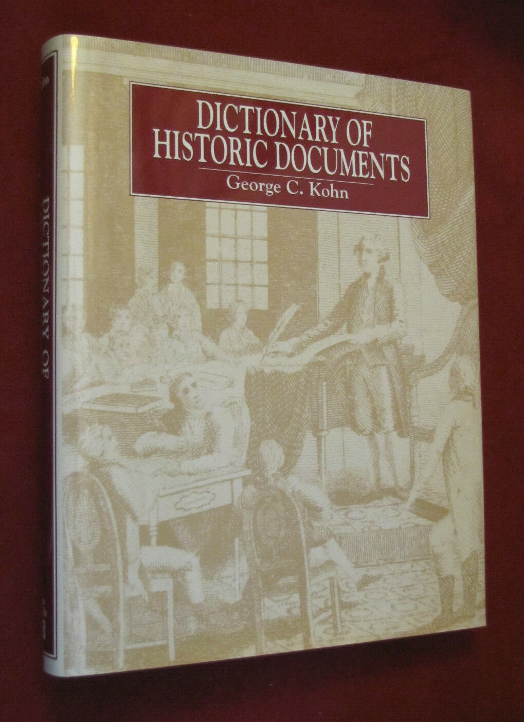 Dictionary of Historic Documents by George C. Kohn (1991, Hardcover ...