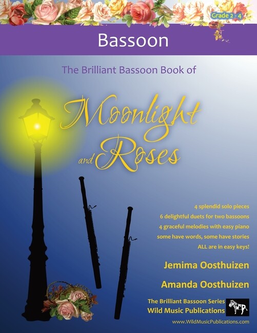 The Brilliant Bassoon Book Of Moonlight And Roses: Romantic Solos ...