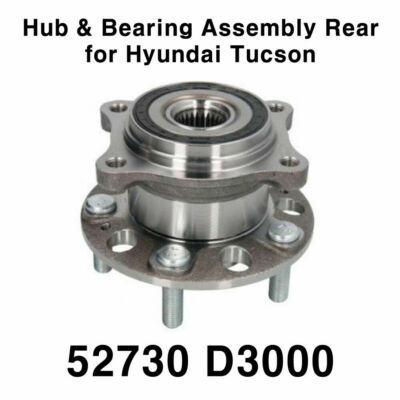 OEM 52730 D3000 Hub & Bearing Assembly Rear Wheel for Hyundai Tucson ...