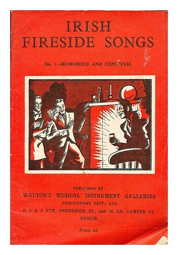 WALTON'S MUSICAL INSTRUMENT GALLERIES Irish Fireside Songs : no.1 ...