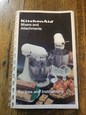 Vintage 1983 KitchenAid Mixers & Attachments Instructions & Recipes ...