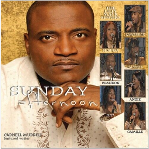 Carnell Murrell & Lilly Mack Sing-A-Long Series Sunday Afternoon CD ...