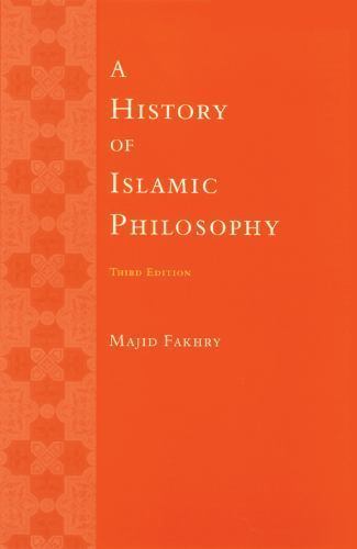 A History of Islamic Philosophy by Fakhry, Majid 9780231132206| eBay