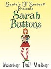Sarah Buttons, Master Doll Maker by Moore, Joe -Hcover | eBay Australia