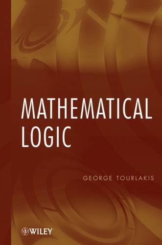 Mathematical Logic by George Tourlakis (2008, Hardcover) for sale ...