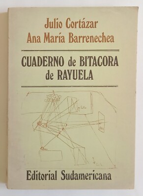 Juilio Cortázar - Cuaderno de Bitácora de Rayuela - Primera edicion | eBay