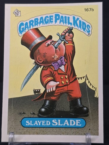 SLAYED SLADE 167b 1986 Topps Garbage Pail Kids Original Series 5 GPK ...