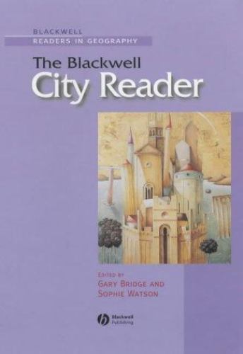 Wiley Blackwell Readers in Geography Ser.: Blackwell City Reader by ...
