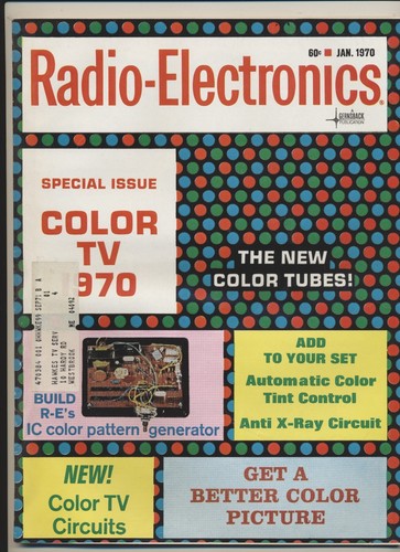 Radio-Electronics Magazine Vol 41 #01 Jan 1970 Color TV Tubes ...