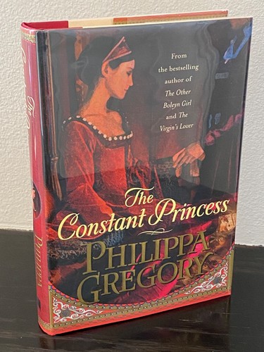 The Constant Princess. Philippa Gregory Signed 1st Edition. Fine | eBay