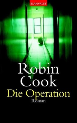 Die Operation: Roman Cook, Robin und Leo Strohm: | eBay.de