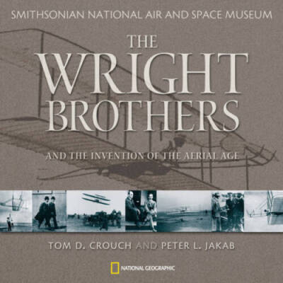 Wright Brothers and the Invention of the Aerial Age - Hardcover - GOOD ...