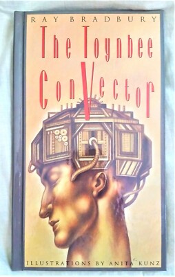 The Toynbee ConVector SIGNED AUTOGRAPHED by Ray Bradbury ~ First ...