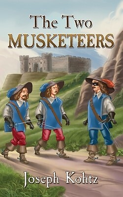 The Two Musketeers by Kohtz, Joseph -Paperback | eBay Australia