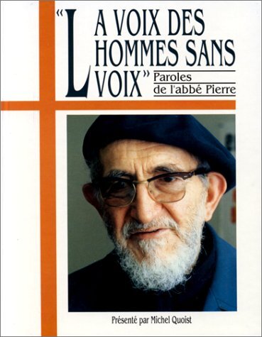 La voix des hommes sans voix. Paroles de l'abbe Pierre, Abbe Pierre | eBay