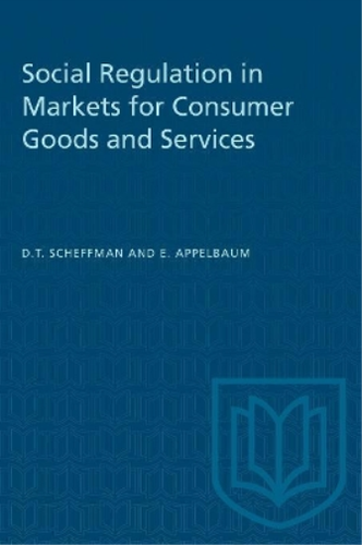 Elie Appelbaum David Social Regulation in Markets for Consumer Goods a ...