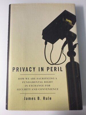 Privacy in Peril by James B Rule Hardcover Nonfiction Sociology Book ...