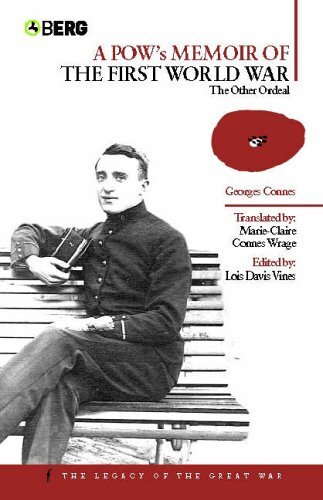 A POW's Memoir of the First World War: The Other Ordeal (The Le ...