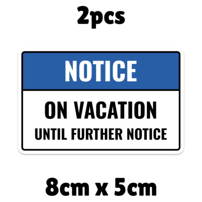 2 x On Vacation Until Further Notice Sign Label Sticker Decal | eBay ...