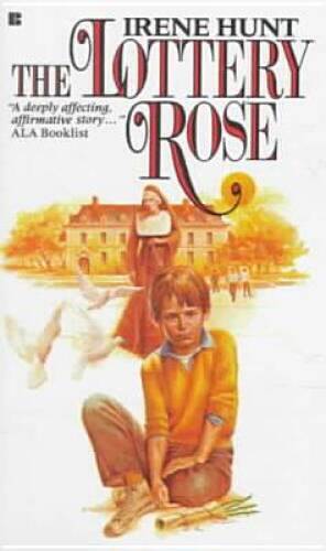 The Lottery Rose - Library Binding By Hunt, Irene - GOOD 9780812470543 ...