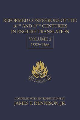 Reformed Confessions of the 16th and 17th Centuries in English ...