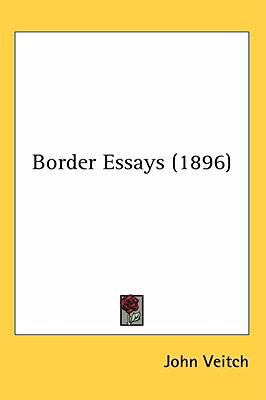 Border Essays by John Veitch (2008, Hardcover) for sale online | eBay