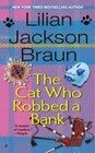 The Cat Who Robbed a Bank - Mass Market Paperback - VERY GOOD ...