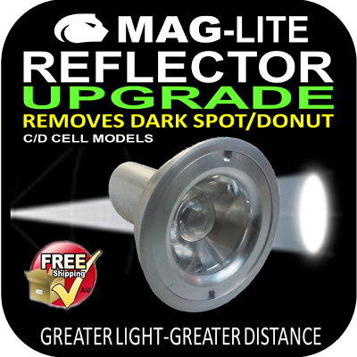 MAGLITE REFLECTOR UPGRADED for FLASHLIGHT TORCH C & D REMOVES DONUT ...