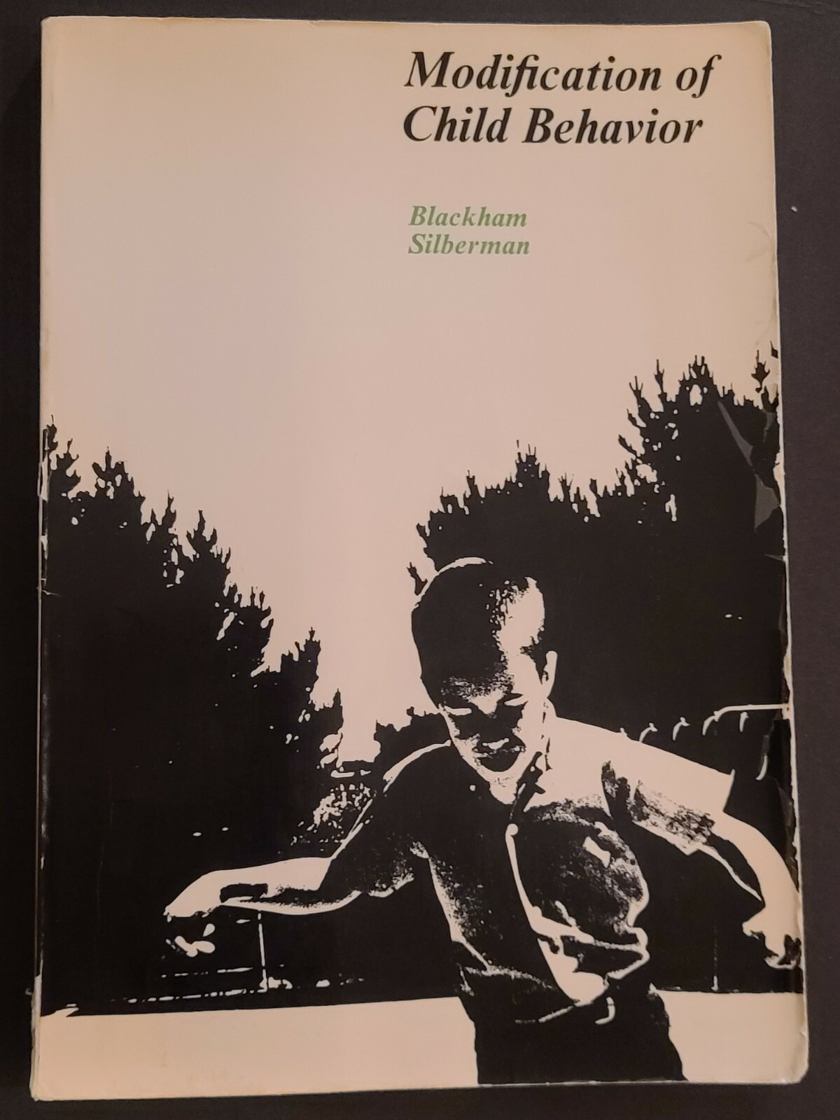 Modification of Child Behavior PB 1971 by Garth J Silberman, Adolph ...