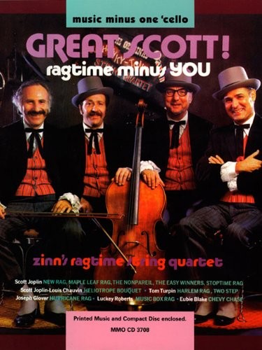 GREAT SCOTT! RAGTIME MINUS YOU: MUSIC MINUS ONE CELLO By Hal Leonard ...